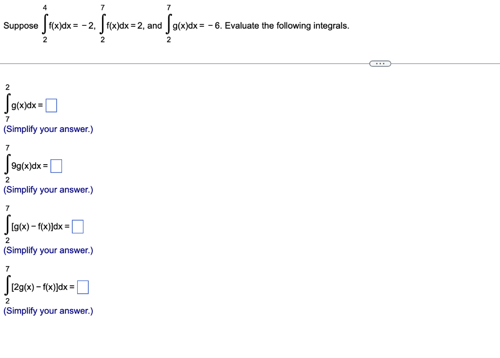 Solved Suppose ∫24f(x)dx=−2,∫27f(x)dx=2, and ∫27g(x)dx=−6. | Chegg.com