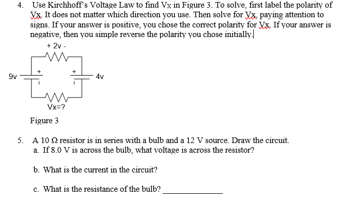 Solved 4. Use Kirchhoffs Voltage Law to find Vx in Figure 3. | Chegg.com