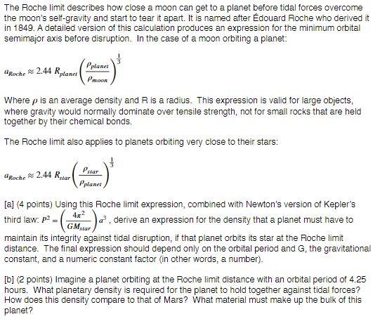 Solved The Roche limit describes how close a moon can get to | Chegg.com
