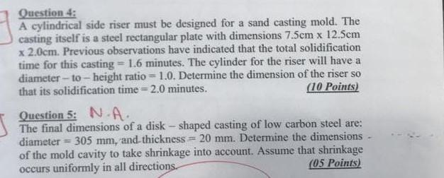 Solved Question 4: A cylindrical side riser must be designed | Chegg.com