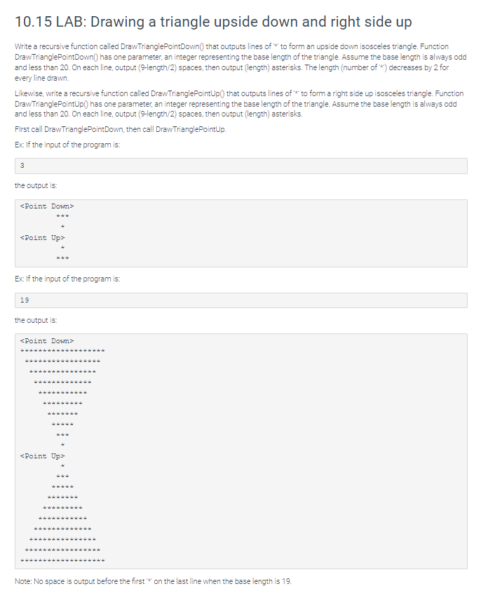 Solved 10.15 LAB: Drawing a triangle upside down and right | Chegg.com