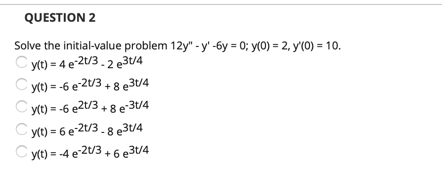 Solved QUESTION 2 Solve the initial-value problem 12y" - | Chegg.com