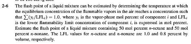 Solved 2-6 The flash point of a liquid mixture can be | Chegg.com