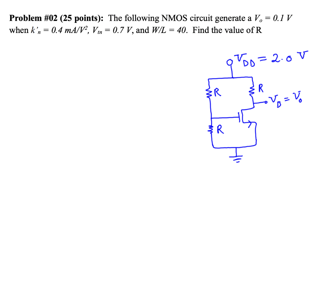 Solved Problem \#02 (25 points): The following NMOS circuit | Chegg.com