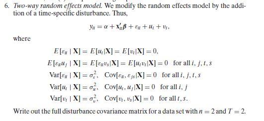 Solved 6. Two-way random effects model. We modify the random | Chegg.com