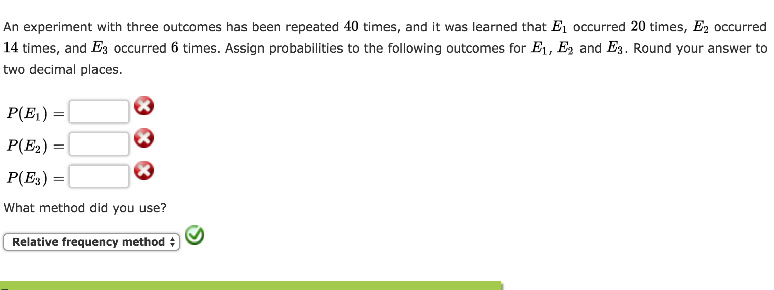 Solved An experiment with three outcomes has been repeated | Chegg.com