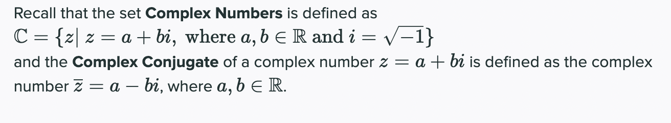 Solved Recall that the set Complex Numbers is defined as C = | Chegg.com