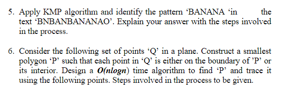 Solved 5. Apply KMP algorithm and identify the pattern | Chegg.com