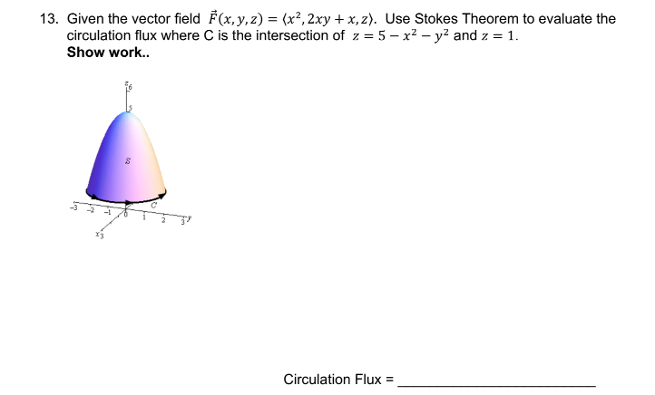 Solved 13. Given the vector field F(x,y,z)= x2,2xy+x,z . Use | Chegg.com