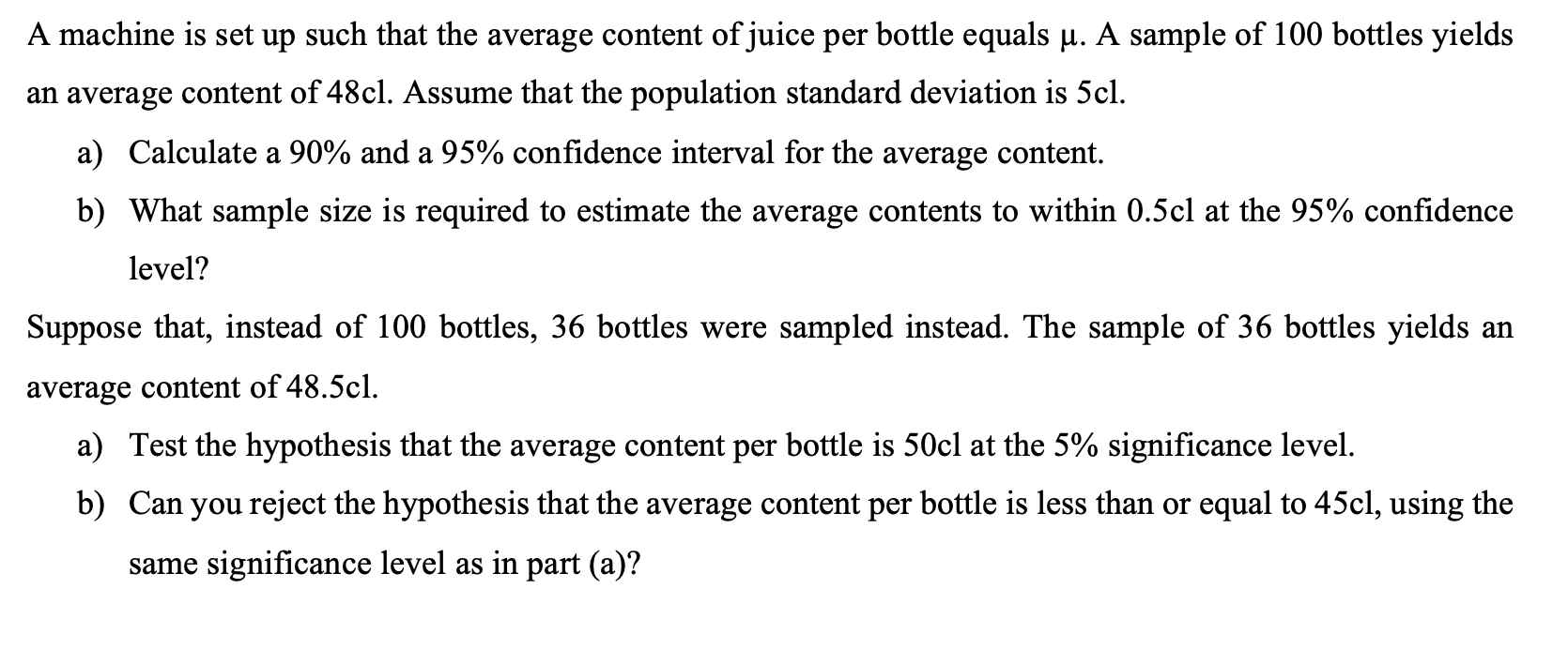 Solved A Machine Is Set Up Such That The Average Content Of Chegg