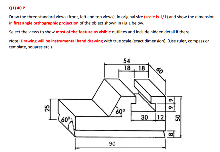 Solved Draw the three standard views (front, left and top | Chegg.com Solved Draw the three standard views (front, left and top | Chegg.com