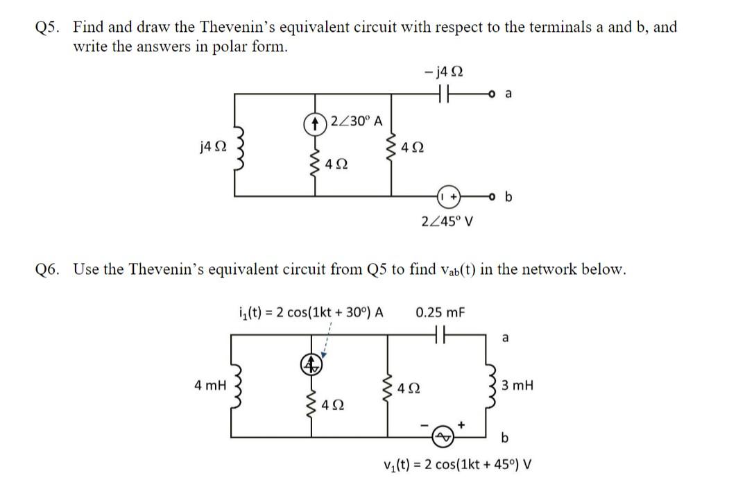 Solved Q5. Find and draw the Thevenin's equivalent circuit | Chegg.com