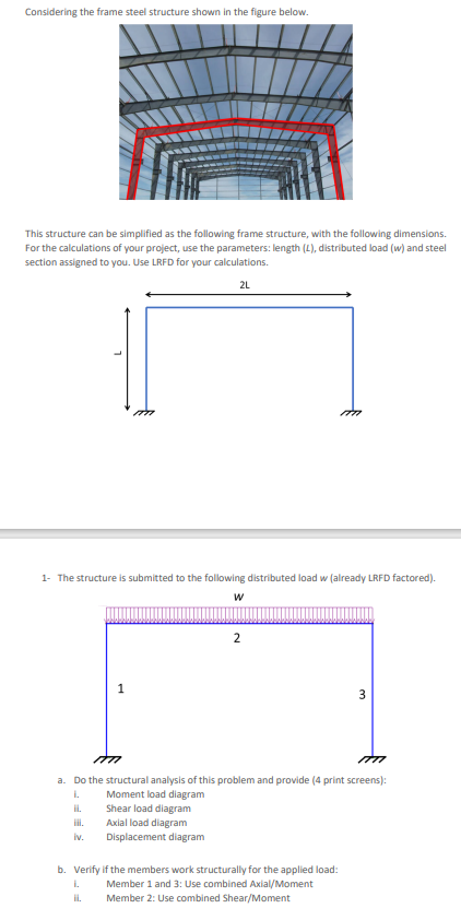 Considering the frame steel structure shown in the | Chegg.com