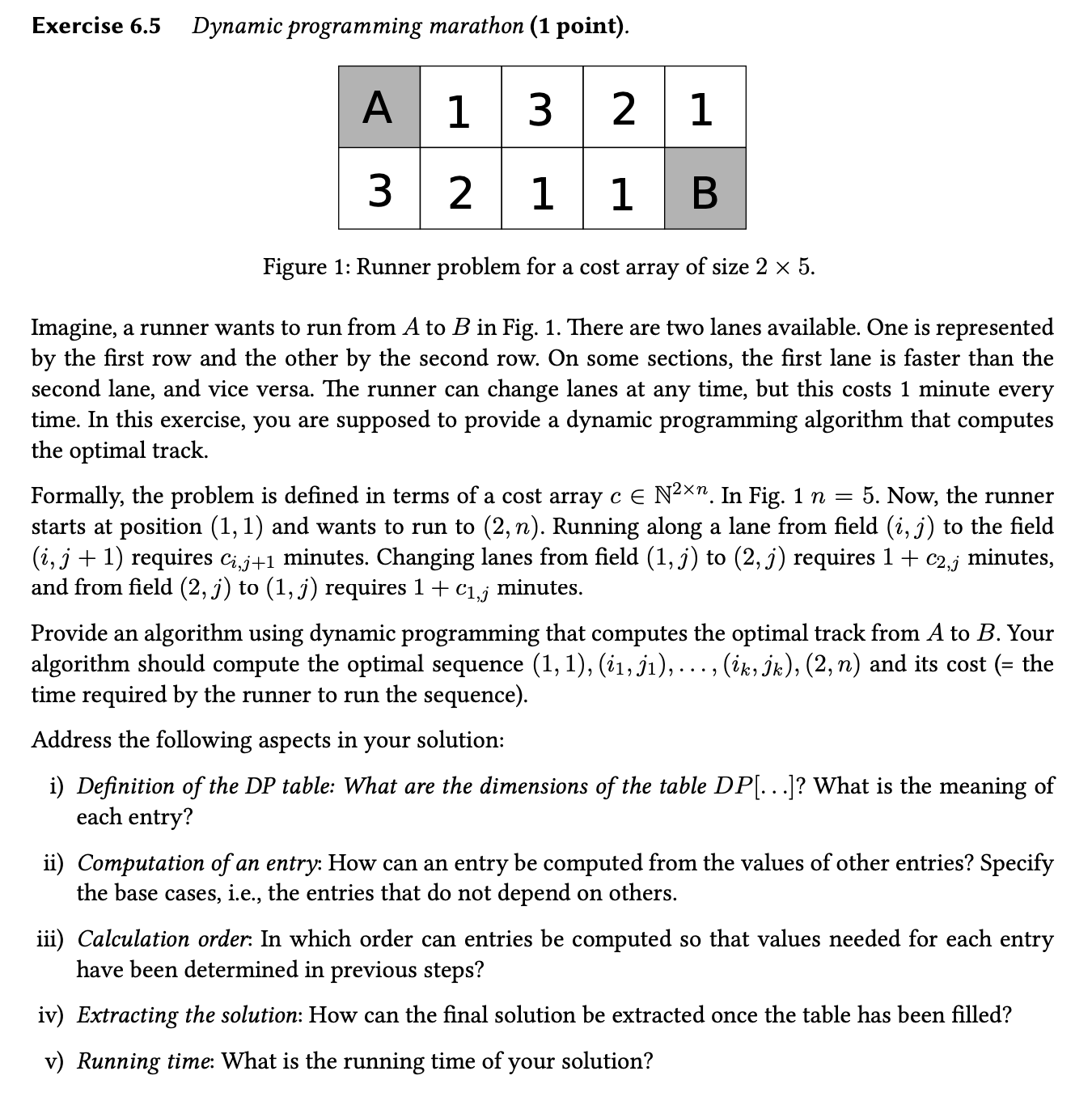 Exercise 6.5 Dynamic programming marathon (1 point). | Chegg.com