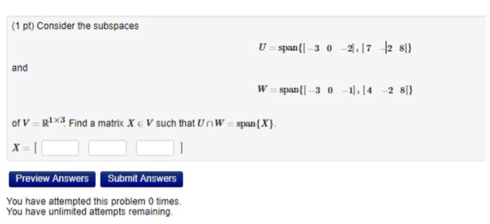 Solved (1 pt) Consider the subspaces U span! 30 의,17 12 81} | Chegg.com Solved (1 pt) Consider the subspaces U span! 30 의,17 12 81} | Chegg.com