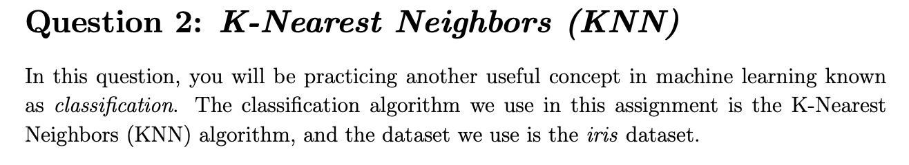 Solved Question 2: K-Nearest Neighbors (KNN) In this | Chegg.com