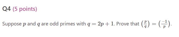 Suppose p and q are odd primes with q=2p+1. Prove | Chegg.com