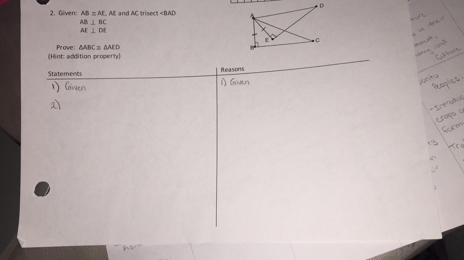 Solved 2. Given: AB = AE, AE and AC trisect | Chegg.com