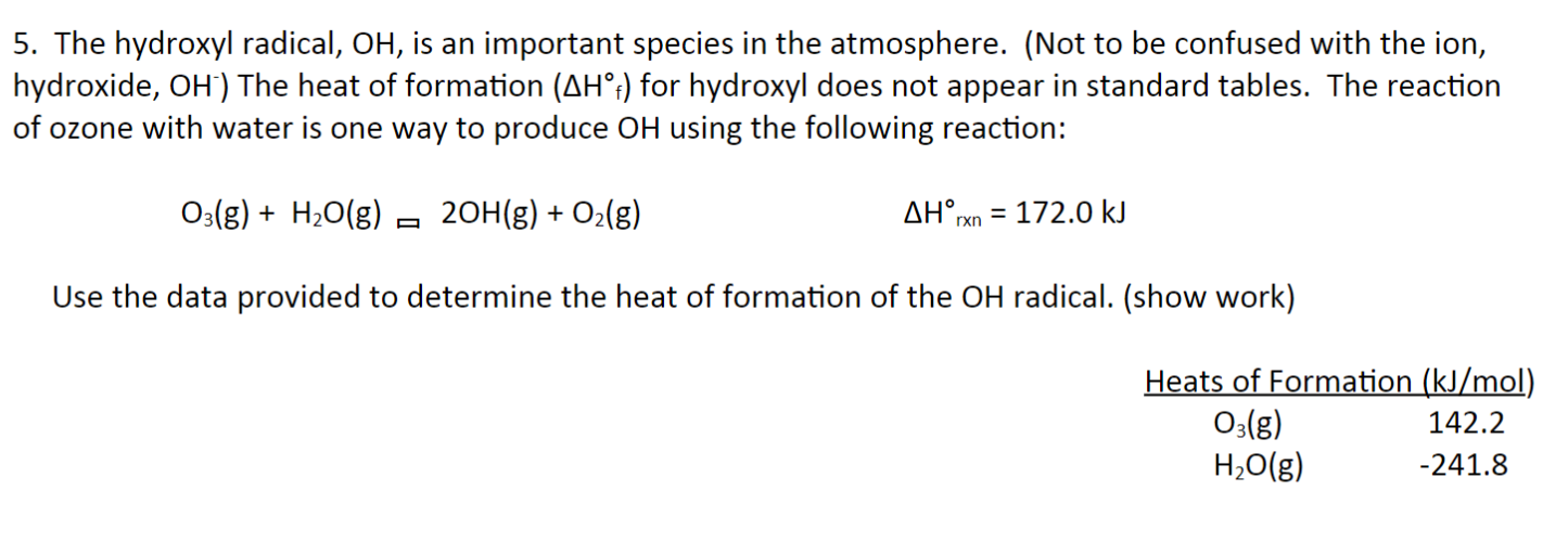 Solved 5. The hydroxyl radical, OH, is an important species | Chegg.com
