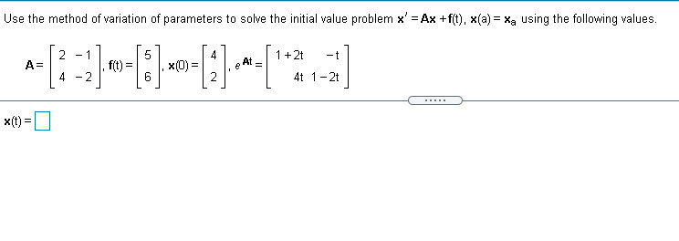 Solved Use The Method Of Variation Of Parameters To Solve