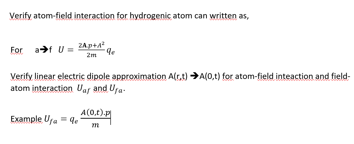 Solved Verify atom-field interaction for hydrogenic atom can | Chegg.com