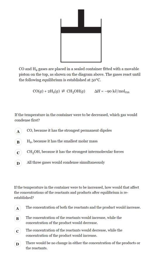 Solved CO and H2 gases are placed in a sealed container | Chegg.com