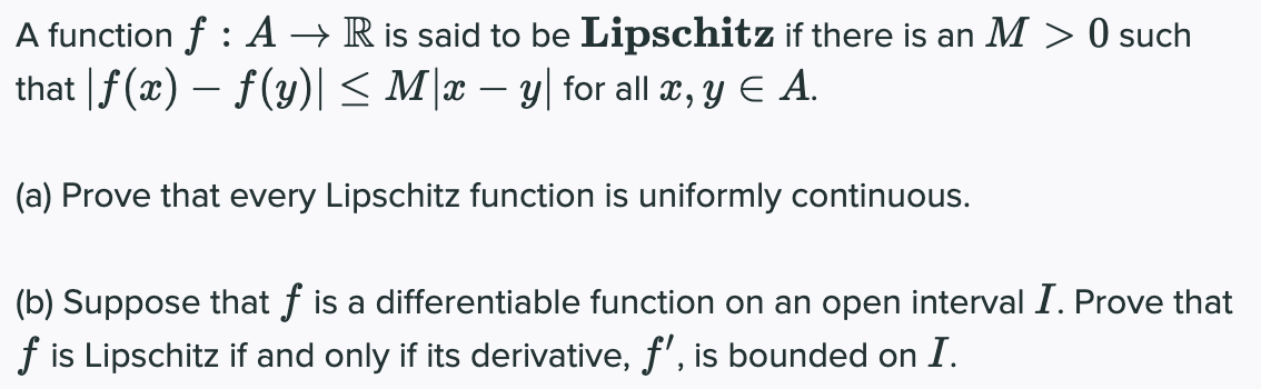 Solved A function f : A + R is said to be Lipschitz if there | Chegg.com
