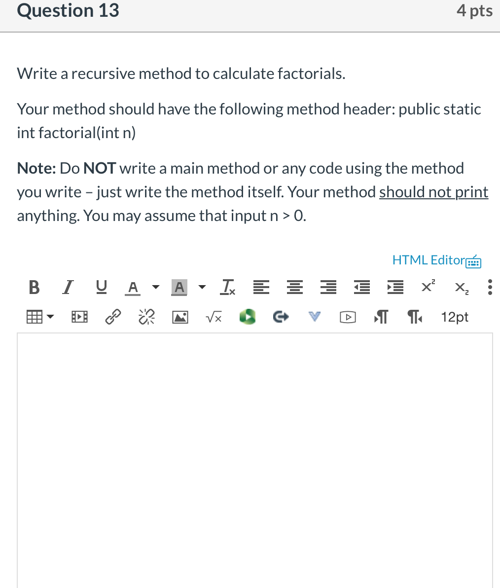 Solved Question 13 4 pts Write a recursive method to | Chegg.com