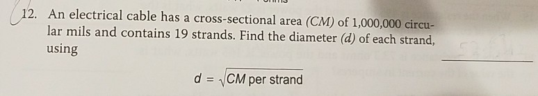 Solved 12. An electrical cable has a cross-sectional area | Chegg.com