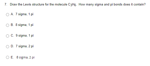 Solved 7. Draw the Lewis structure for the molecule C3H6. | Chegg.com