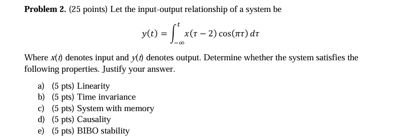 Solved Problem 2. (25 ﻿points) ﻿Let the input-output | Chegg.com