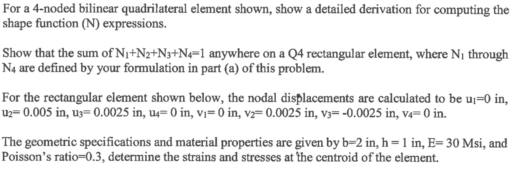 Solved For a 4-noded bilinear quadrilateral element shown, | Chegg.com