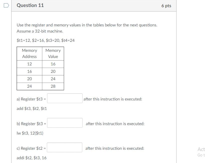 Solved D Question 11 6 pts Use the register and memory | Chegg.com