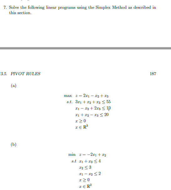 Solved 7. Solve the following linear programs using the | Chegg.com