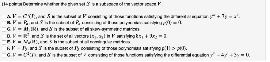 Solved (14 points) Determine whether the given set S is a | Chegg.com