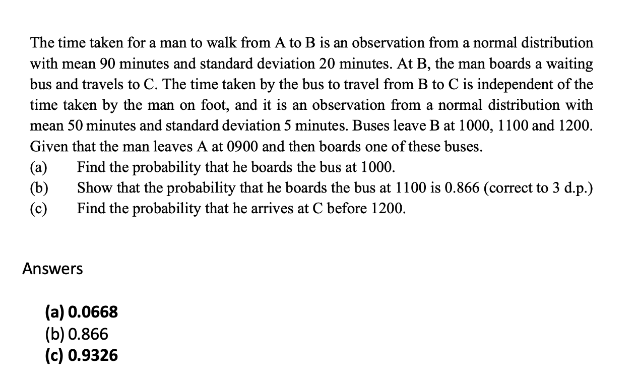Solved The time taken for a man to walk from A to B is an | Chegg.com