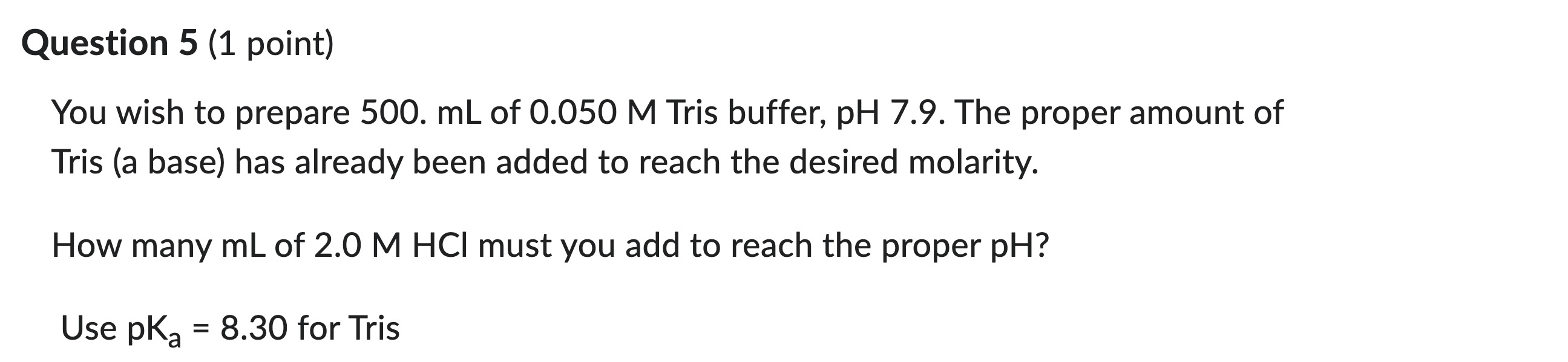 Solved Question 5 (1 ﻿point)You wish to prepare 500.mL ﻿of | Chegg.com