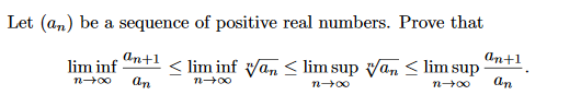 Solved Let (an) be a sequence of positive real numbers. | Chegg.com