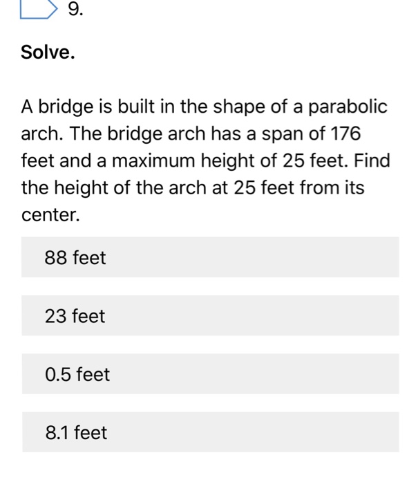 Solved Solve. A bridge is built in the shape of a parabolic | Chegg.com