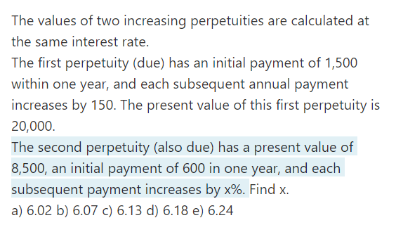 Solved The values of two increasing perpetuities are | Chegg.com