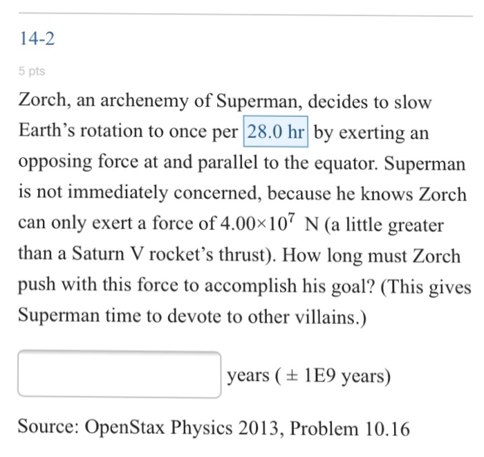Solved Zorch, an archenemy of Superman, decides to slow | Chegg.com