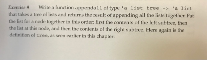 Solved Exercise 9 Write a function appendall of type 'a list | Chegg.com