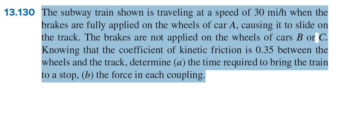 Solved The subway train shown is traveling at a speed of | Chegg.com