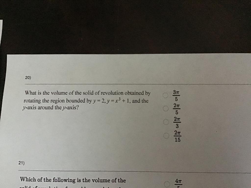 Solved 20) What is the volume of the solid of revolution | Chegg.com