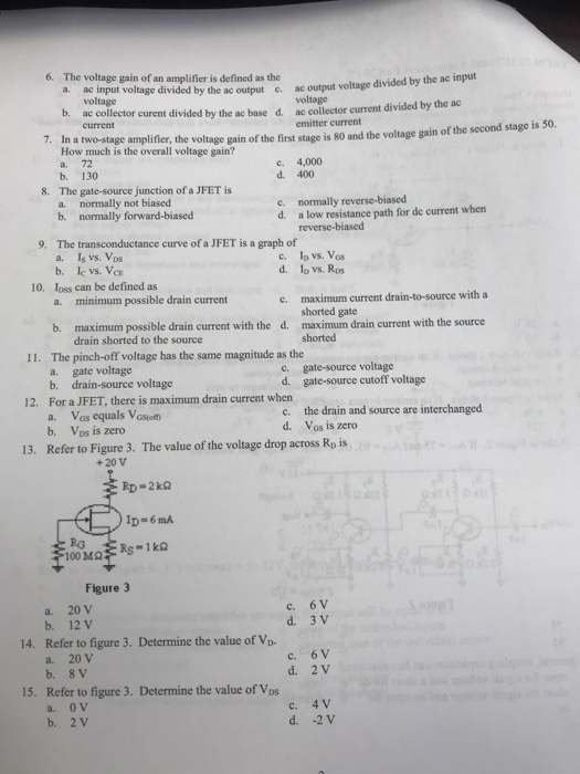 Solved 6. The voltage gain of an amplifier is defined as the | Chegg.com
