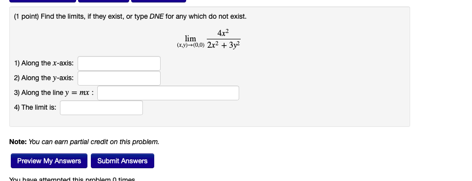 Solved (1 point) Find the limits, if they exist, or type DNE | Chegg.com