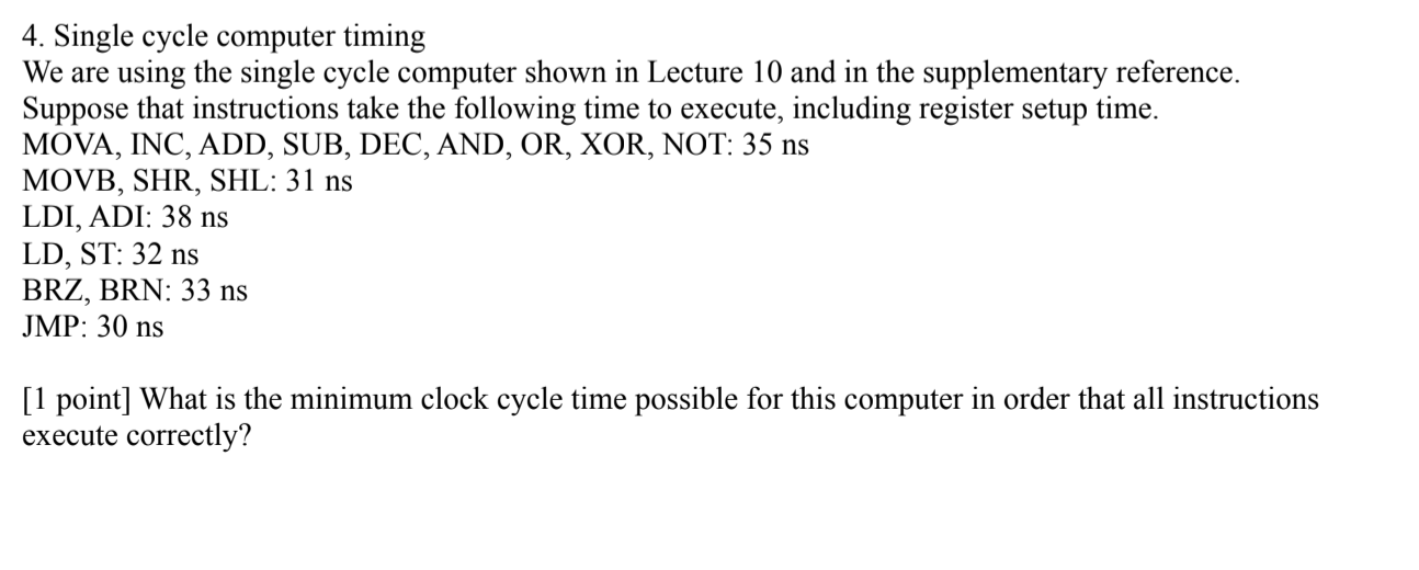 Solved 4. Single cycle computer timing We are using the | Chegg.com