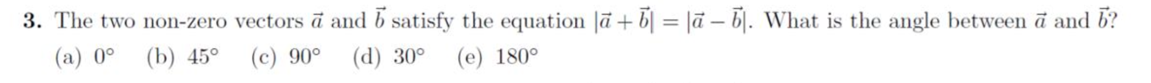 Solved 3. The two non-zero vectors a and b satisfy the | Chegg.com