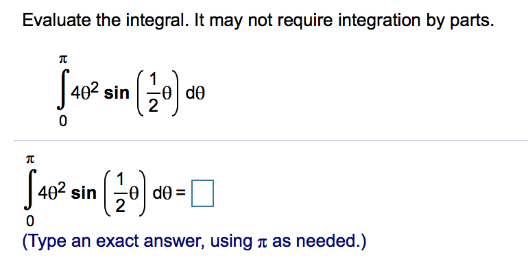 Solved Evaluate the integral using integration by parts. e7x | Chegg.com