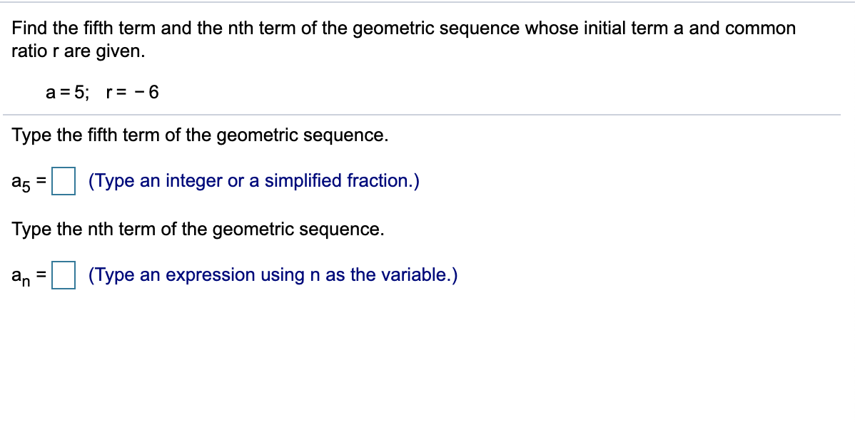 Solved Find the fifth term and the nth term of the geometric | Chegg.com